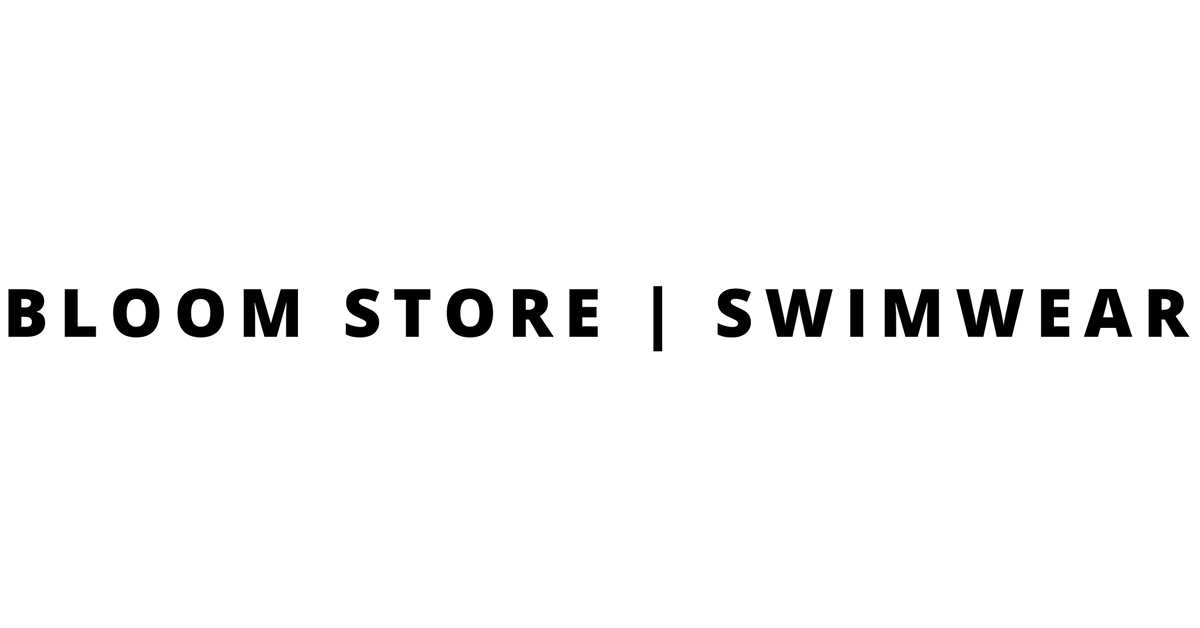 Bloom Store | Swimwear – Bloom Store Swimwear
